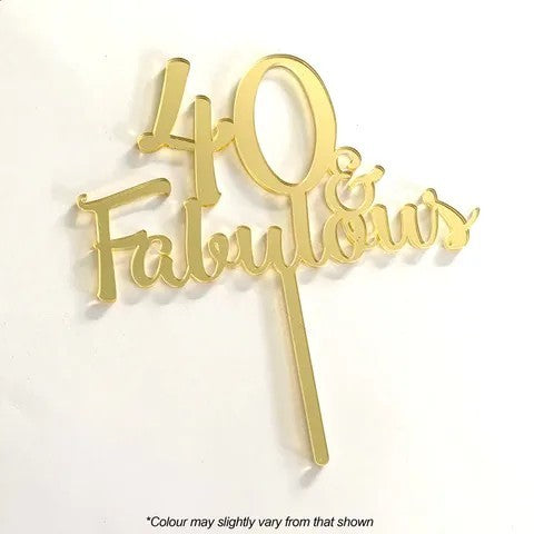 40 & Fabulous Gold Mirror Acrylic Cake topper - Kiwicakes